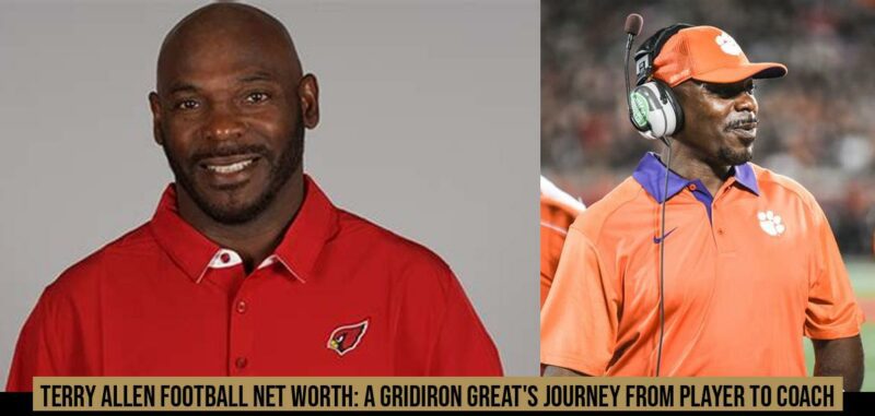 Terry Allen Football Net Worth: A Gridiron Great's Journey from Player ...