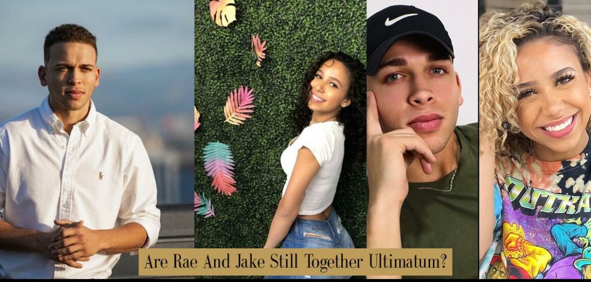 Are Rae And Jake Still Together Ultimatum? - Atlas Singularity — Money, Wealth and Luxury Lifestyle