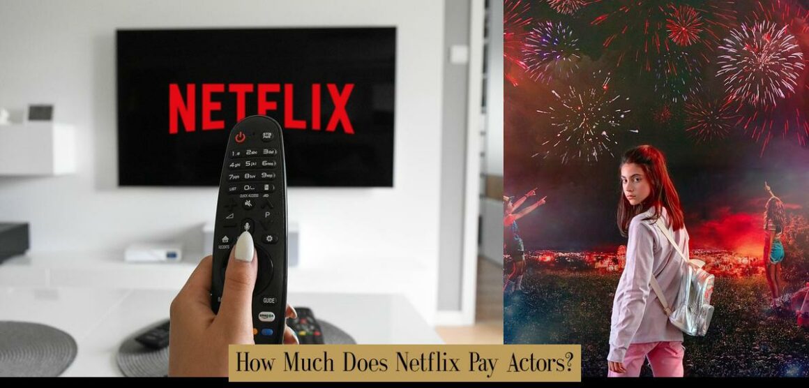 How Much Does Netflix Pay Actors? - Atlas Singularity — Money, Wealth ...