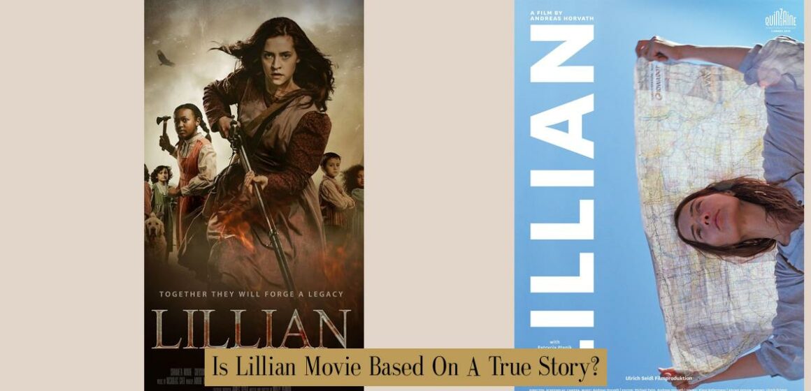 Is Lillian Movie Based On A True Story? - Atlas Singularity — Money ...