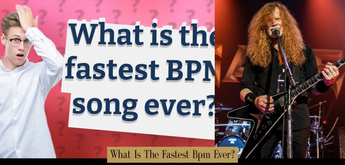 What Is The Fastest Bpm Ever? - Atlas Singularity — Money, Wealth and ...