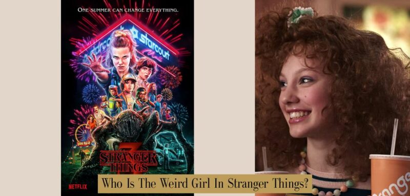 Who Is The Weird Girl In Stranger Things? - Atlas Singularity — Money ...